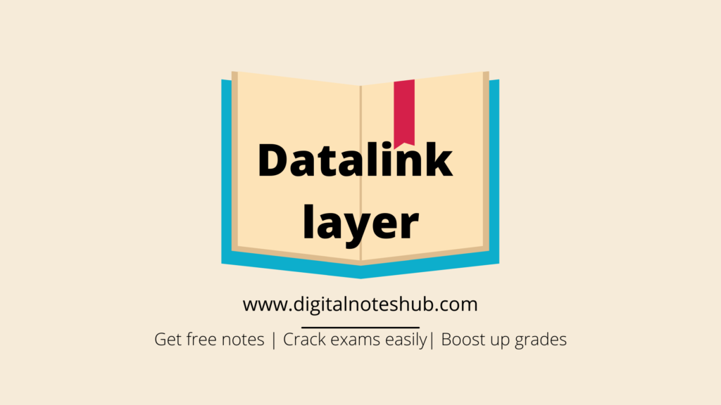 Design Issues Of Data Link Layer | Digitalnoteshub Design Issues Of Data Link Layer | Digitalnoteshub