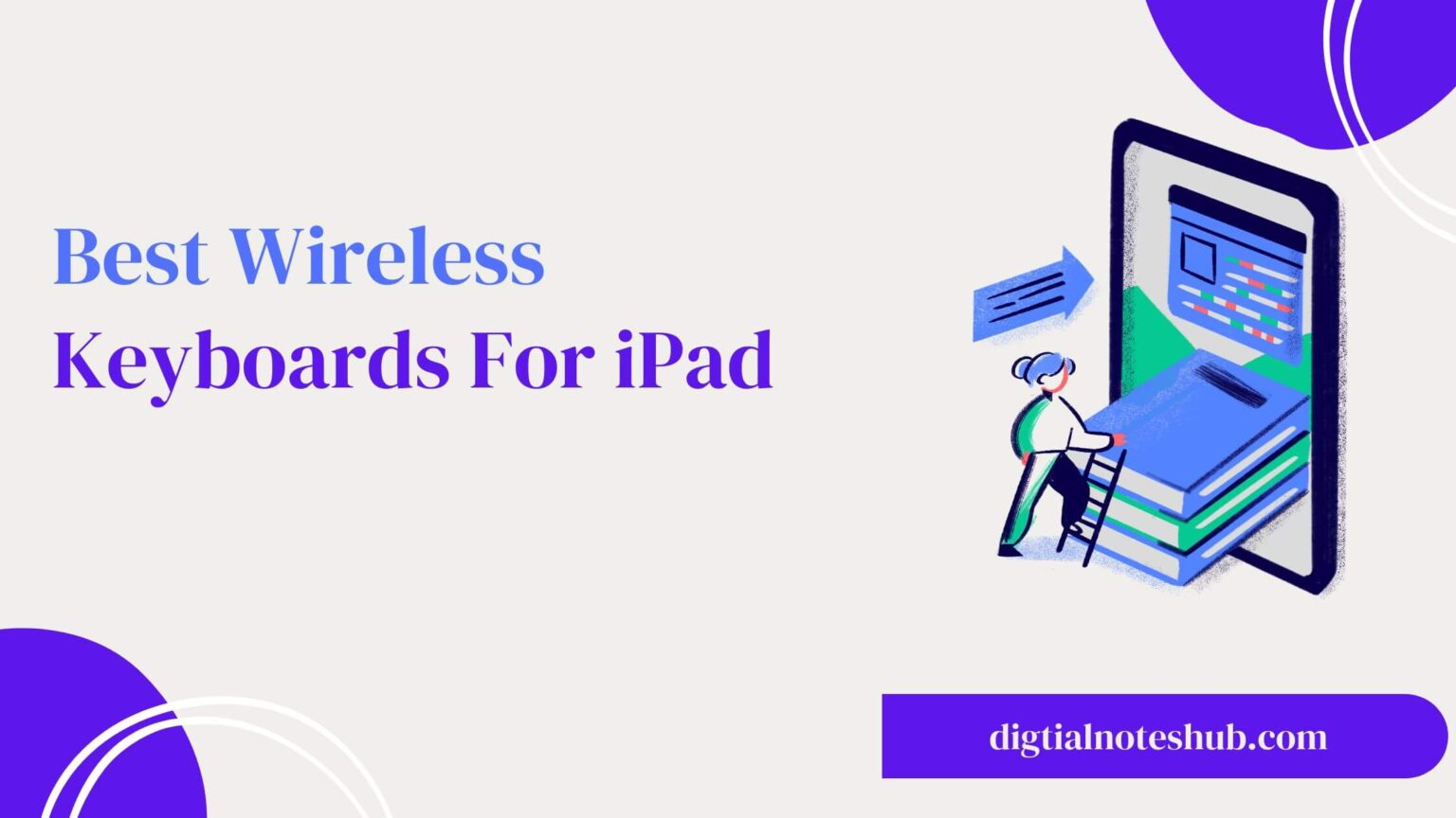 7 Best Bluetooth Keyboards for iPad [Wireless Options 2023] | Digital ...